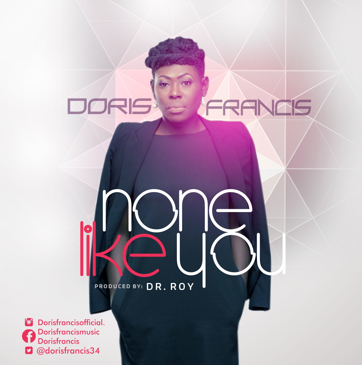 Doris Francis Drops New Music: None Like You – Mirus Empire Gist