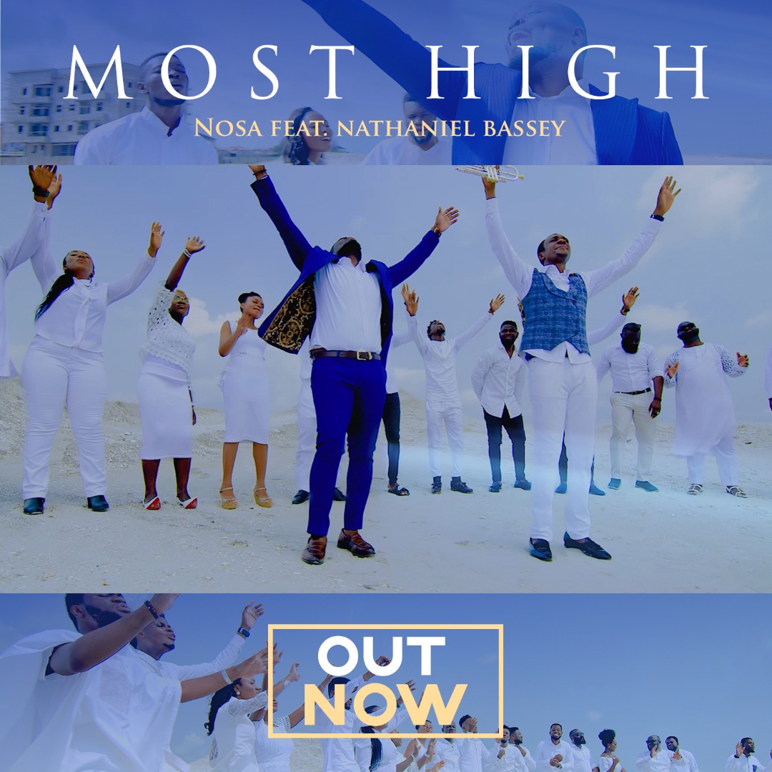 Nosa releases new visuals for his single“Most High” featuring the ...